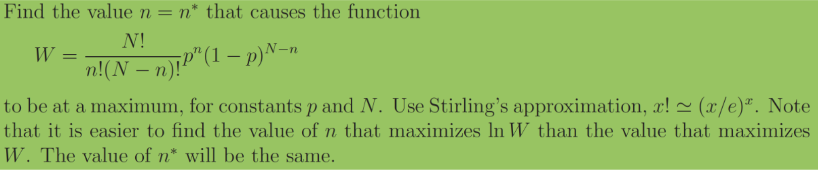 Solved Find the value n = n* that causes the function N! Ꮃ . | Chegg.com