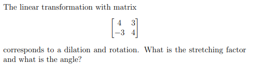 Solved The linear transformation with matrix 3 corresponds | Chegg.com