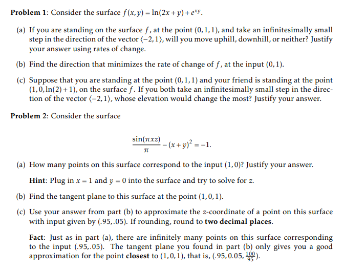 Solved Problem 1: Consider the surface f(x,y)=ln(2x+y)+exy. | Chegg.com