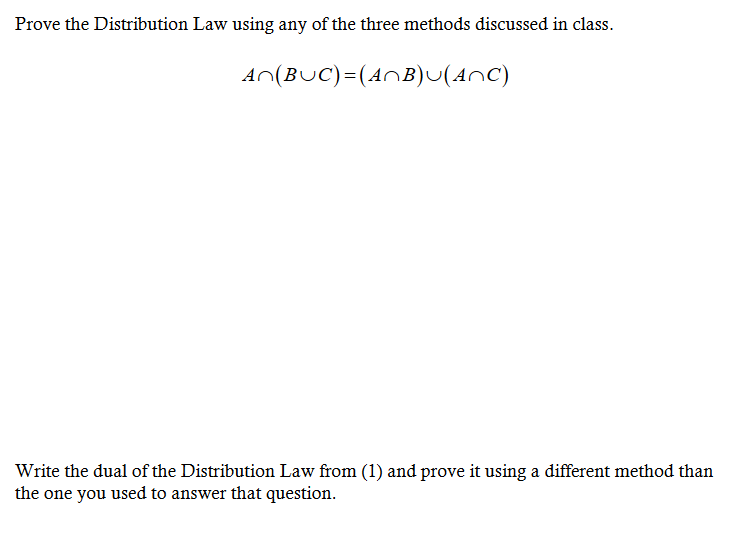 Solved Prove the Distribution Law using any of the three | Chegg.com