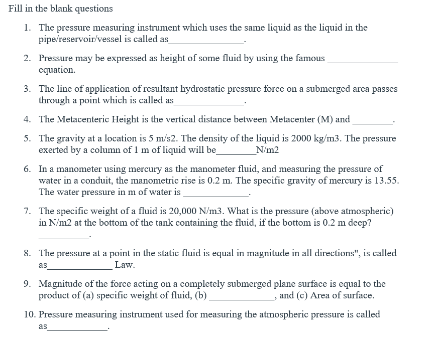 Solved Fill in the blank questions 1. The pressure measuring | Chegg.com