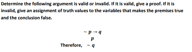 Solved Determine the following argument is valid or invalid. | Chegg.com