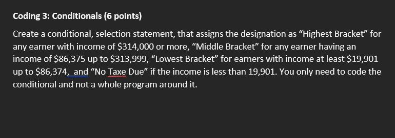Solved Coding 3: Conditionals (6 points) Create a | Chegg.com