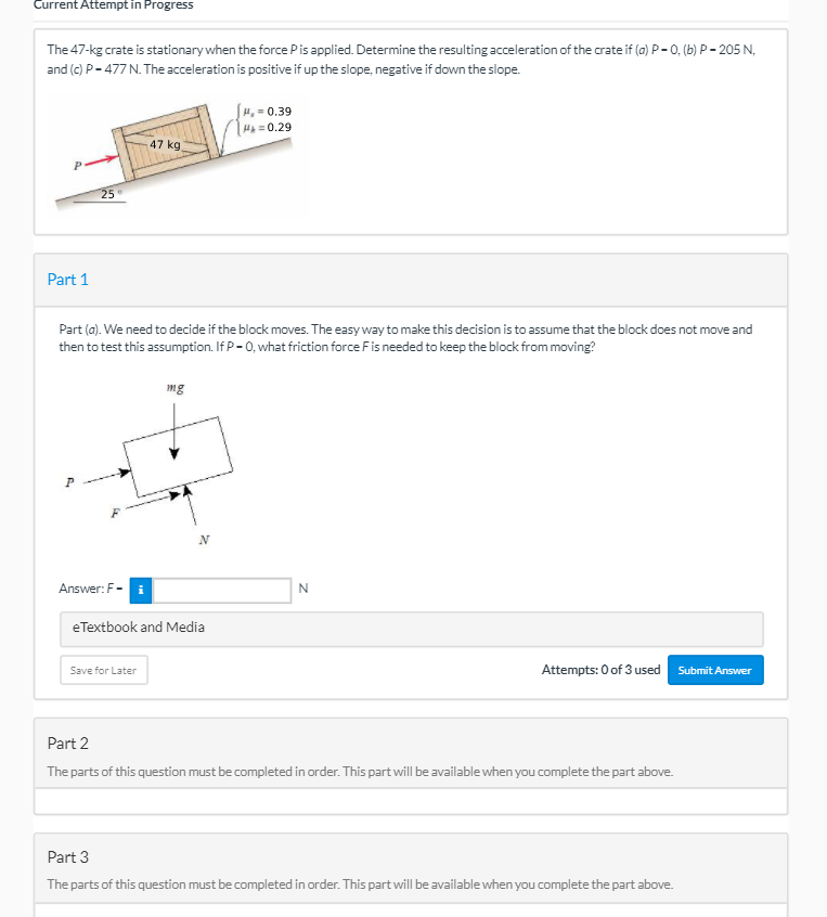 Solved Current Attempt in Progress The 47-kg crate is | Chegg.com