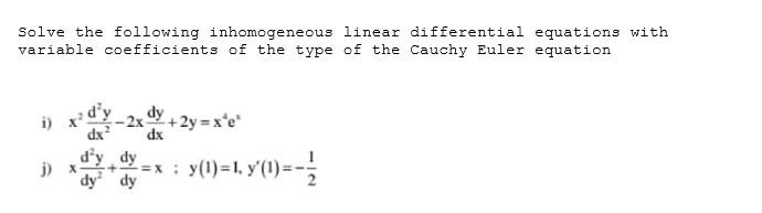 Solved Solve the following inhomogeneous linear differential | Chegg.com