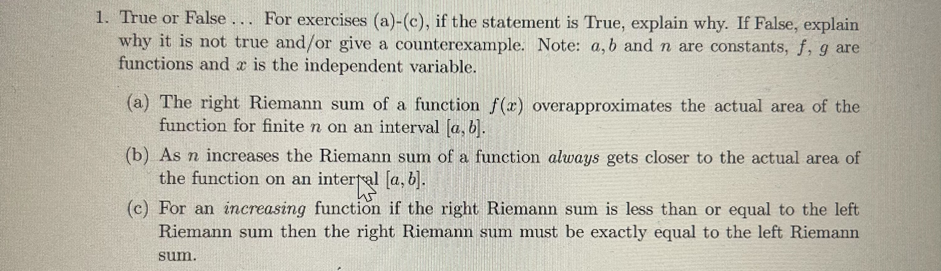 Solved 1. True or False.... For exercises (a)-(c), if the | Chegg.com