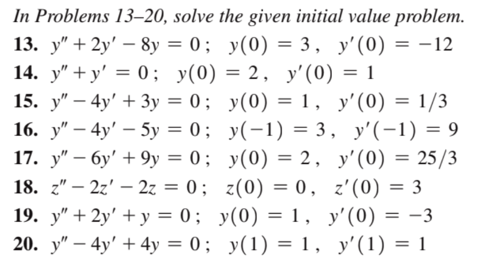 Solved = = = = = = = - In Problems 13–20, solve the given | Chegg.com