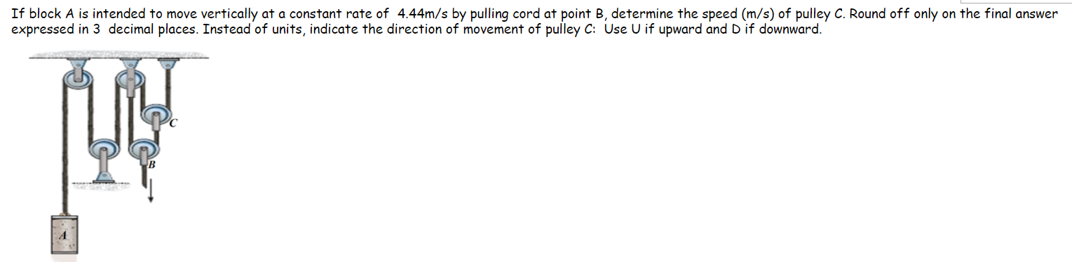 Solved If block A is intended to move vertically at a | Chegg.com