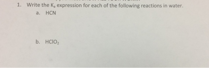 Solved Write the Ka expression for each of the following | Chegg.com