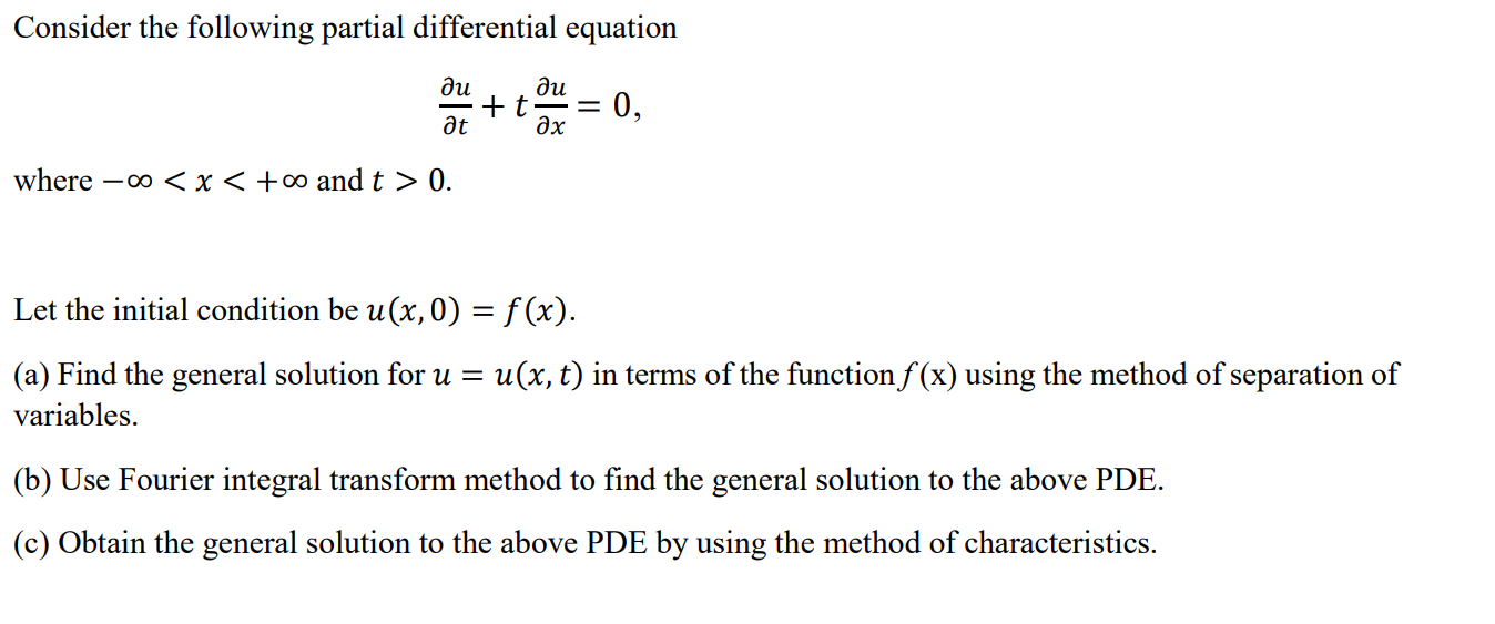 Solved Consider the following partial differential equation | Chegg.com