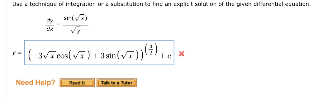 Solved Use a technique of integration or a substitution to | Chegg.com