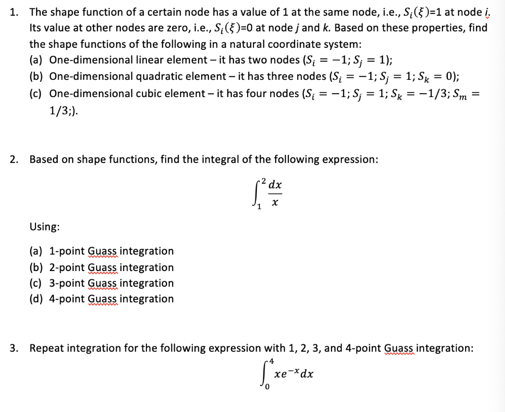 Solved 1. The shape function of a certain node has a value | Chegg.com