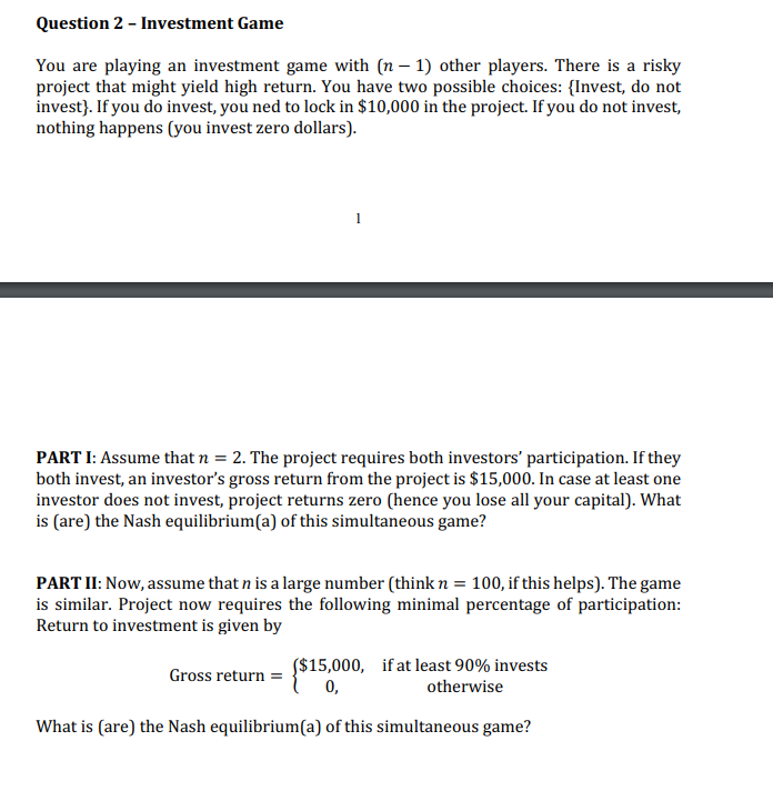 Question 2 - Investment Game You are playing an | Chegg.com