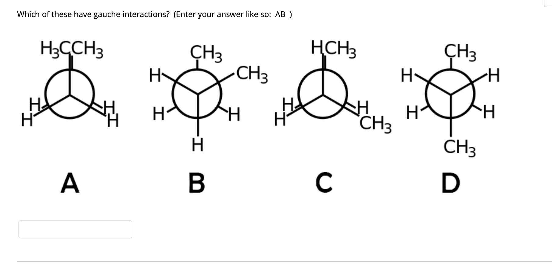 Solved Which of these have gauche interactions? (Enter your | Chegg.com