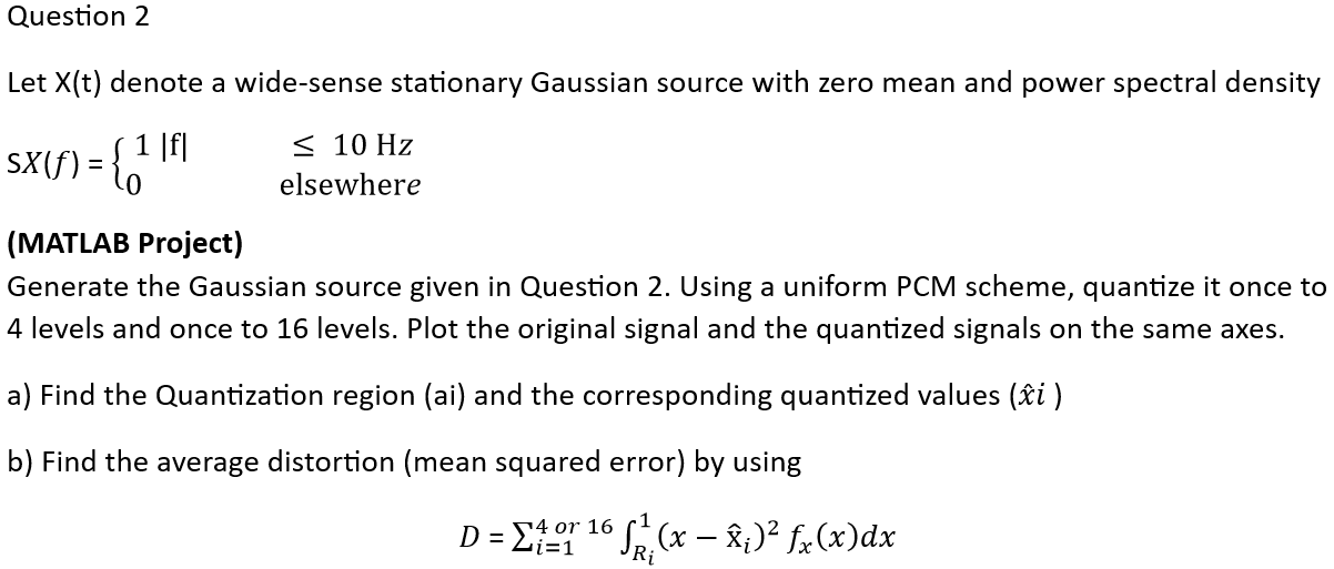Solved Question 2Let x(t) ﻿denote a wide-sense stationary | Chegg.com