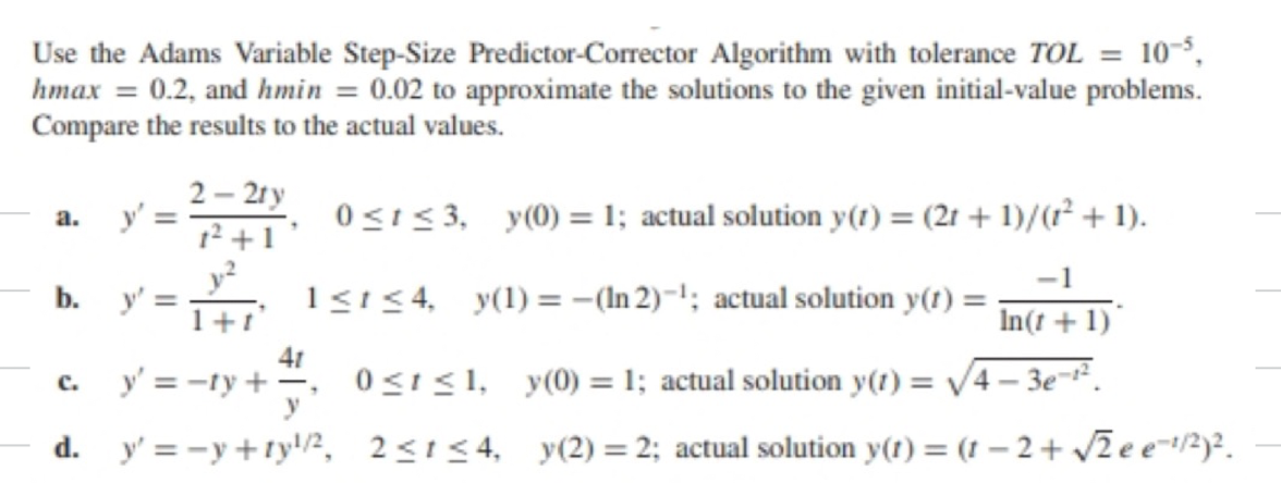 Solved Use The Adams Variable Step Size Predictor Corrector