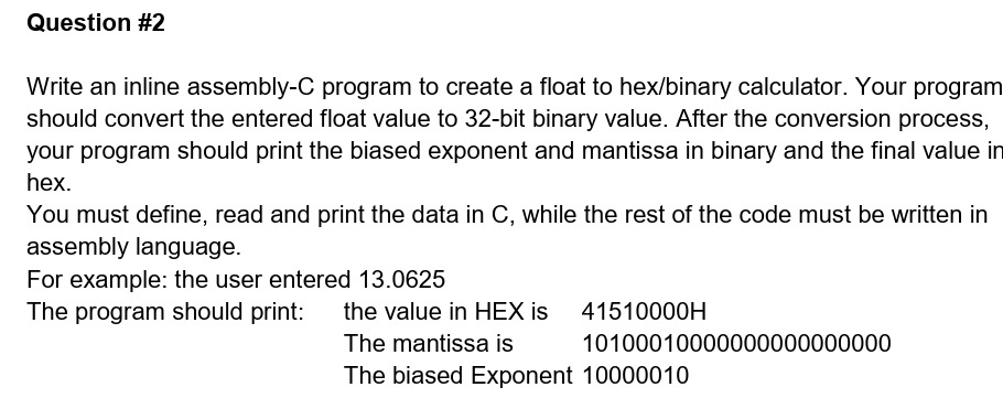 Solved Write an inline assembly-C program to create a float | Chegg.com