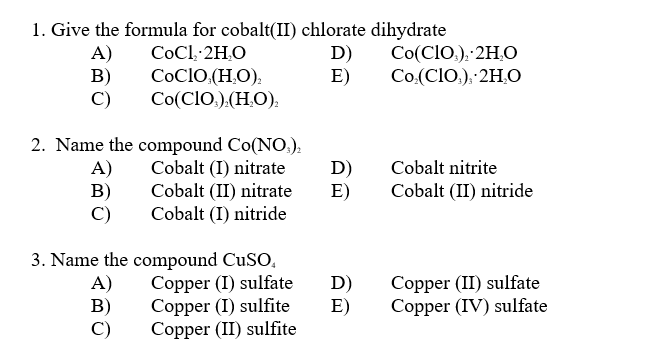Solved 1. Give the formula for cobalt(II) chlorate dihydrate | Chegg.com