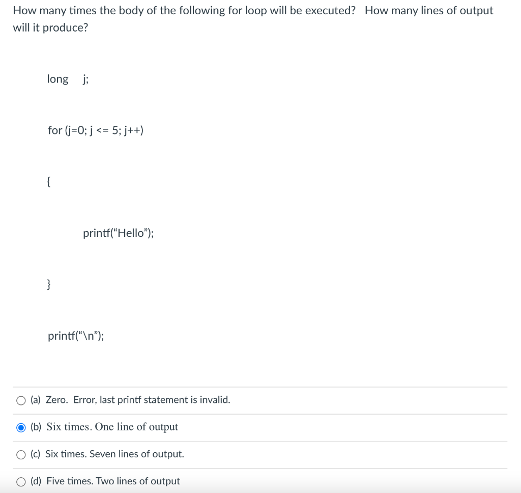 Solved How many times the body of the following for loop | Chegg.com