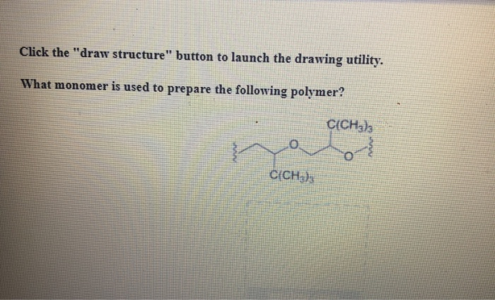 Solved Click the "draw structure" button to launch the | Chegg.com