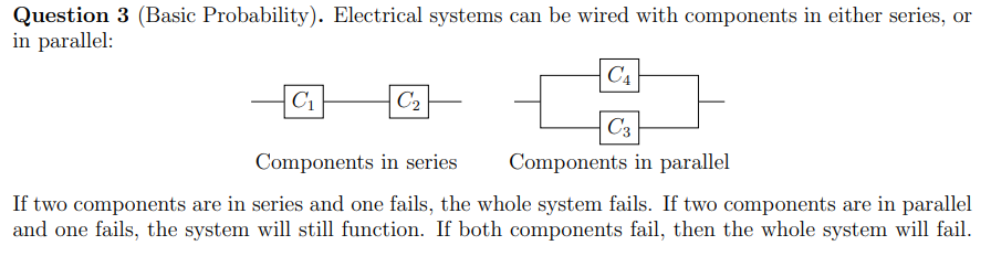 Solved Question 3 (Basic Probability). Electrical systems | Chegg.com