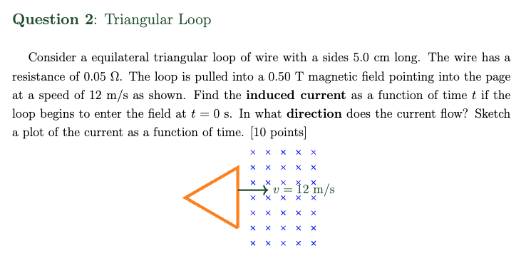 Solved Question 2: Triangular LoopConsider a equilateral | Chegg.com