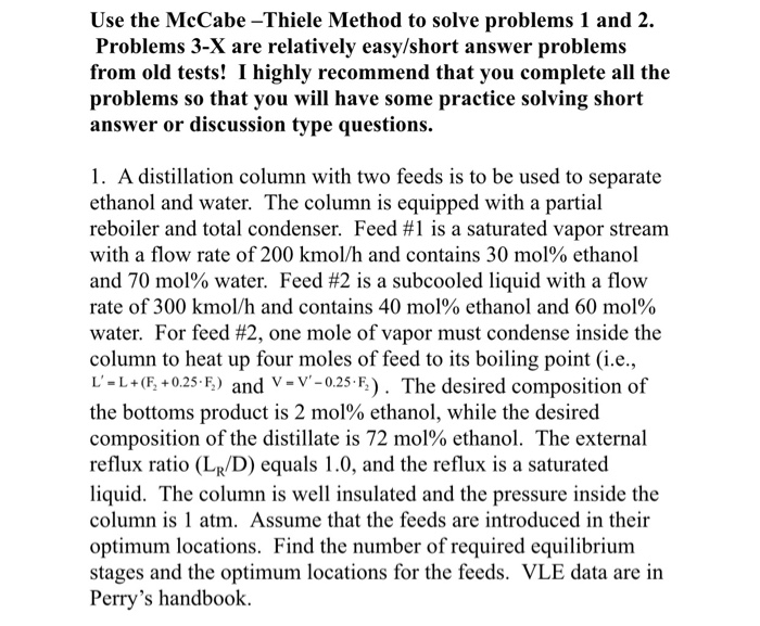 Use the McCabe -Thiele Method to solve problems 1 and | Chegg.com