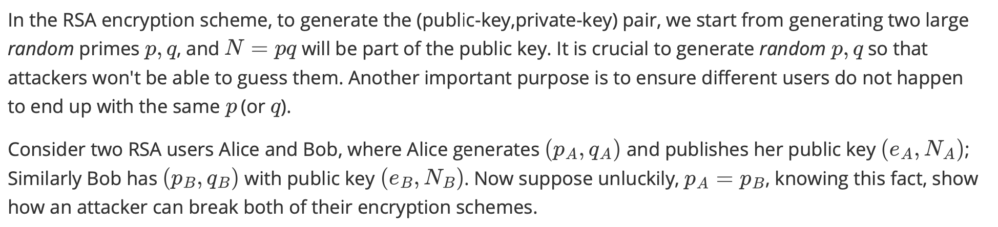 Solved In ﻿the RSA encryption scheme, to ﻿generate the | Chegg.com
