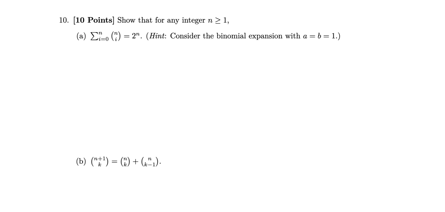 Solved 10 10 Points Show That For Any Integer N≥1 A 