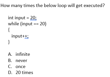 Solved How many times the below loop will get executed? int | Chegg.com