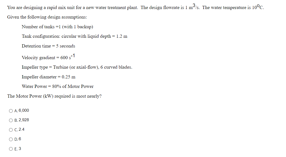 Solved You are designing a rapid mix unit for a new water | Chegg.com