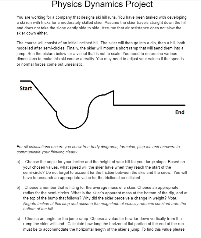 Solved Physics Dynamics Project You are working for a | Chegg.com
