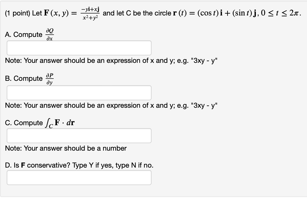 Solved (1 point) Let F(x,y)=x2+y2−yi+xj and let C be the | Chegg.com