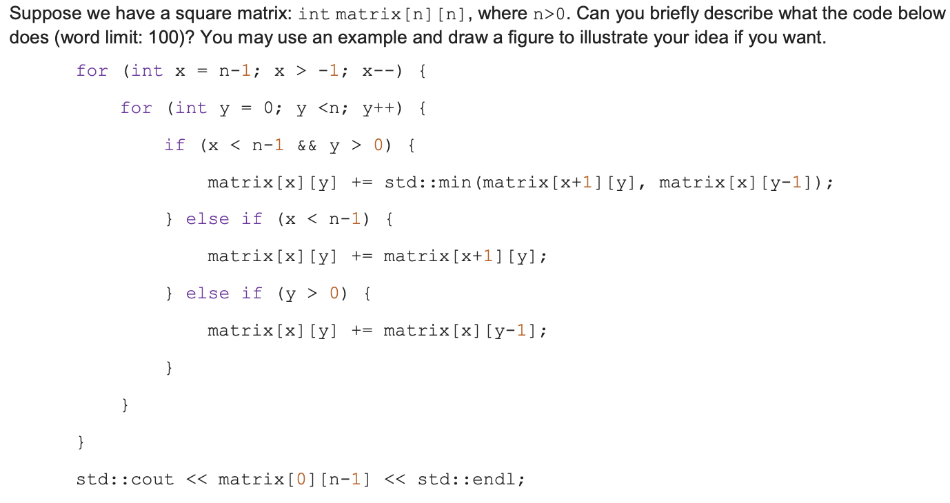 Solved Suppose we have a square matrix: int matrix [n] [n], | Chegg.com
