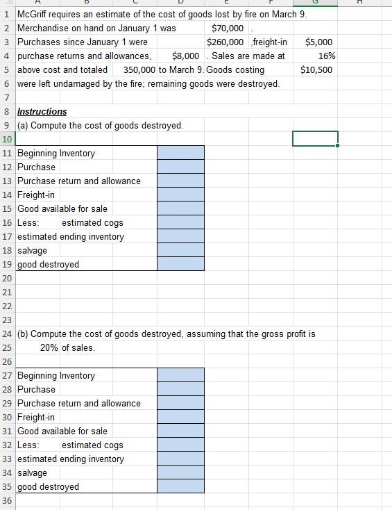Solved McGriff requires an estimate of the cost of goods | Chegg.com