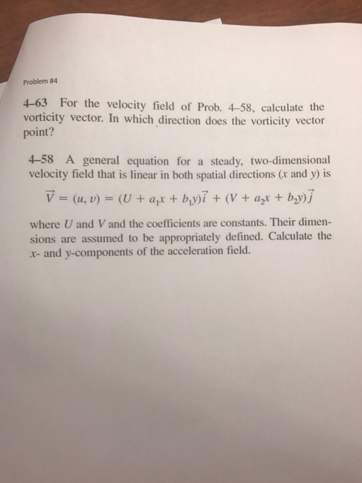 Solved For the velocity field of Prob. 4 - 58, calculate the | Chegg.com