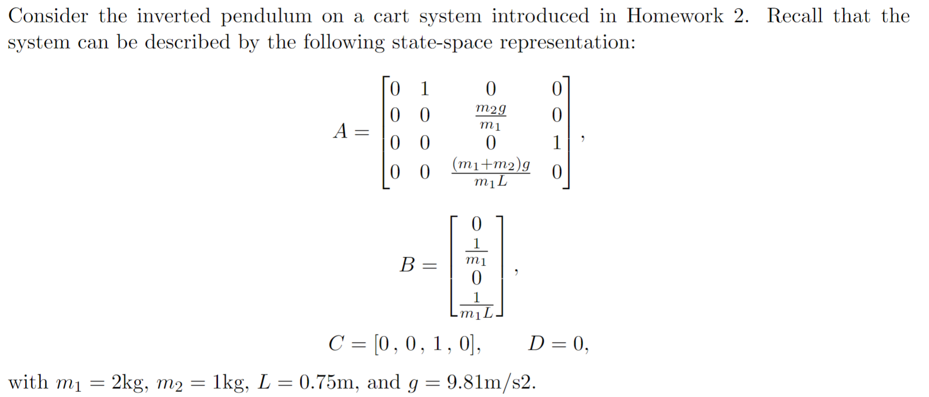 Solved Consider the inverted pendulum on a cart system | Chegg.com