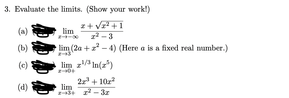 Solved Evaluate the limits. (Show your | Chegg.com