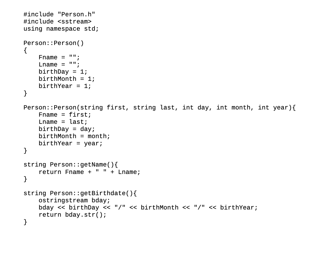 Solved #include #include "Person.h" using namespace std; | Chegg.com