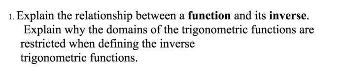 Solved 1. Explain the relationship between a function and | Chegg.com