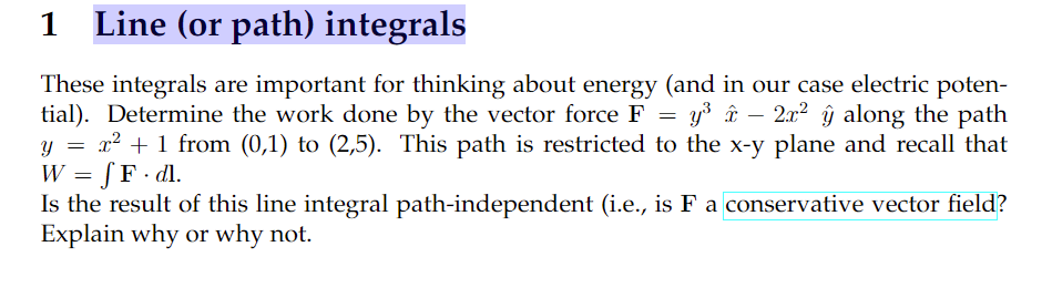 Solved 1 Line (or path) integrals These integrals are | Chegg.com