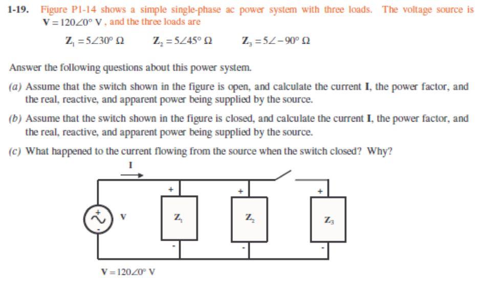 Solved 1-19. Figure Pl-14 shows a simple single-phase ac | Chegg.com