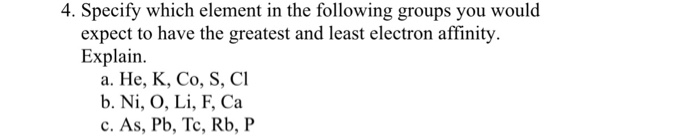 Solved 4. Specify which element in the following groups you | Chegg.com