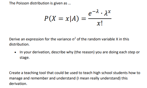 Solved The Poisson distribution is given as... Derive an | Chegg.com