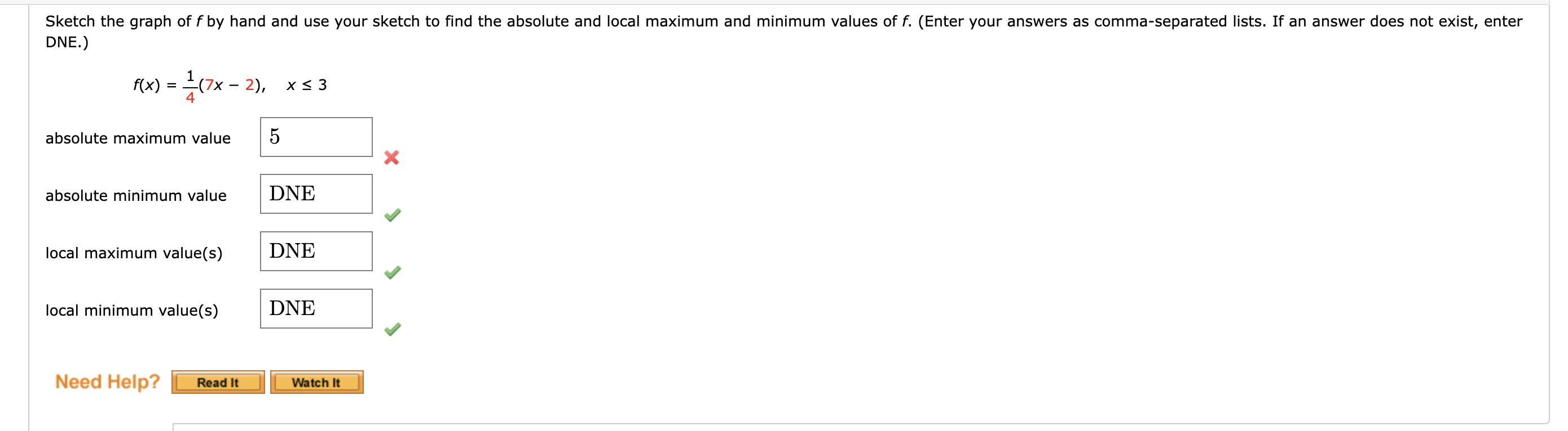 Solved DNE.)f(x)=14(7x-2),x≤3absolute maximum valueabsolute | Chegg.com