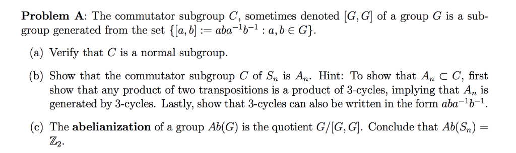 Solved Problem A: The commutator subgroup C, sometimes | Chegg.com