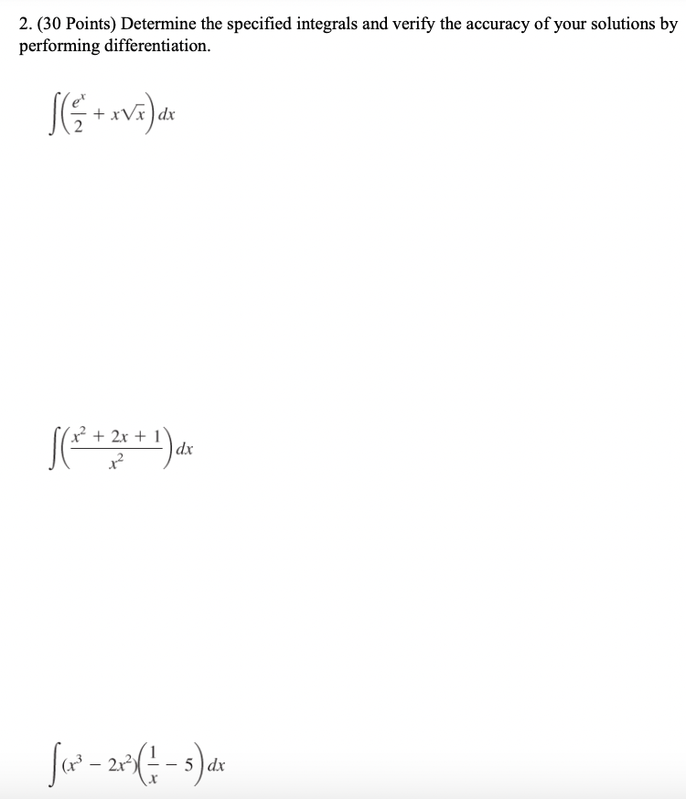 Solved 2. (30 Points) Determine the specified integrals and | Chegg.com