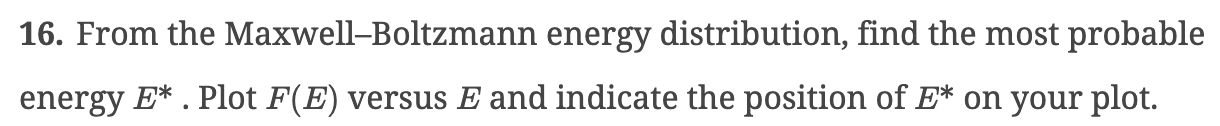 Solved 16. From the Maxwell-Boltzmann energy distribution, | Chegg.com