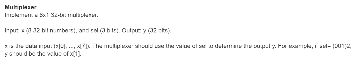 Solved Multiplexer Implement a 8x1 32-bit multiplexer. | Chegg.com