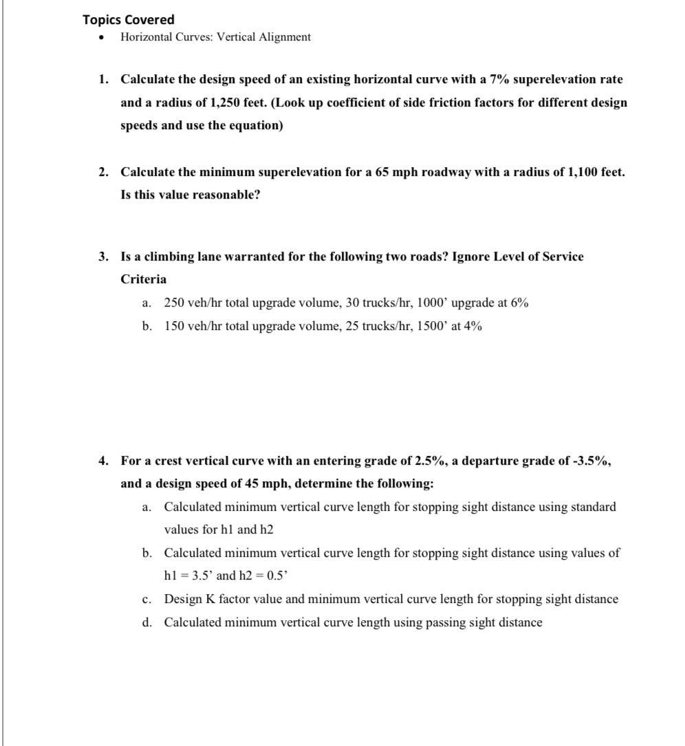 Solved Topics Covered Horizontal Curves: Vertical Alignment | Chegg.com